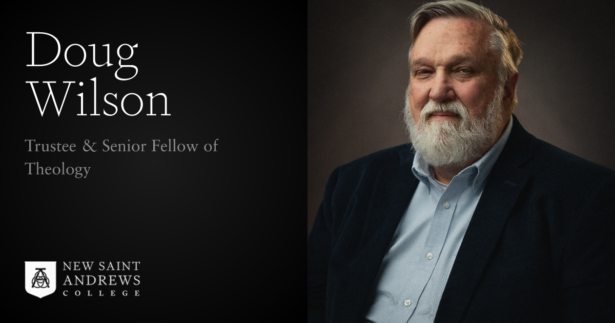 Doug Wilson | New Saint Andrews College | Classical Christian College ...