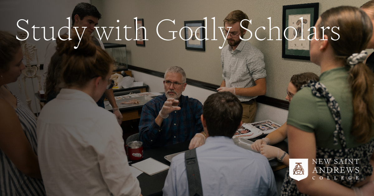 Study with Godly Scholars | New Saint Andrews College | Classical ...
